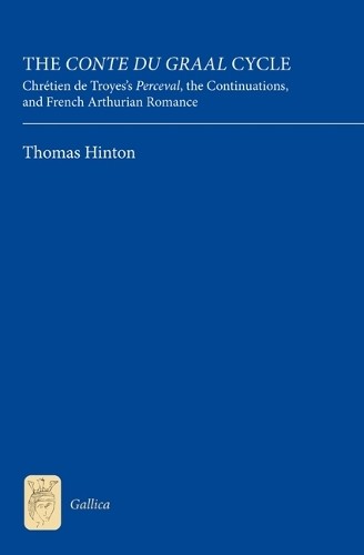 Thomas Hinton The Conte du Graal Cycle (Hardback) Gallica (US IMPORT ...