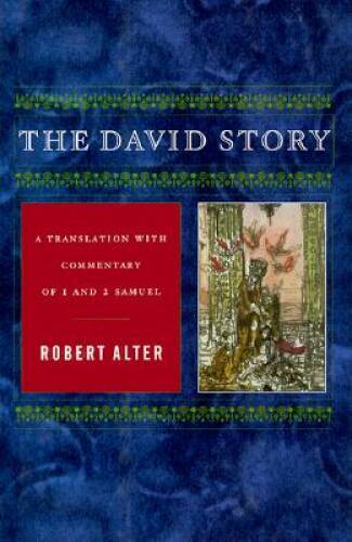 The David Story: A Translation with Commentary of 1 and 2 Samuel - GOOD ...