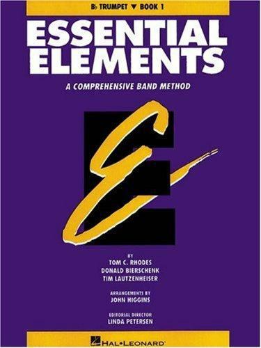 Essential Elements, Book 1: Trumpet: A Comprehensive Band Method ...