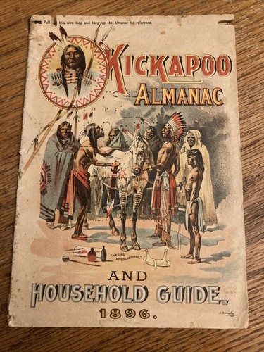 Kickapoo Almanac abd Household Guide Native American Indian 1896 ...