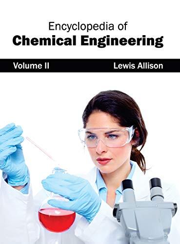 Encyclopedia of Chemical Engineering: Volume II: 2, Allison ...