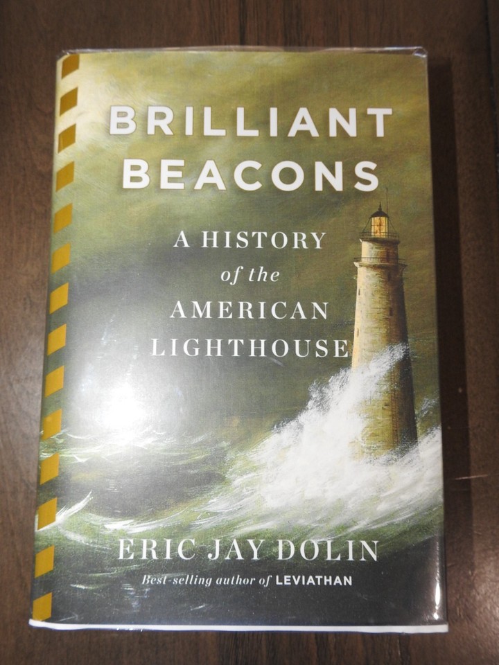 Brilliant Beacons Signed Eric Jay Dolin 1st.1st. W/Cover 2016 | eBay