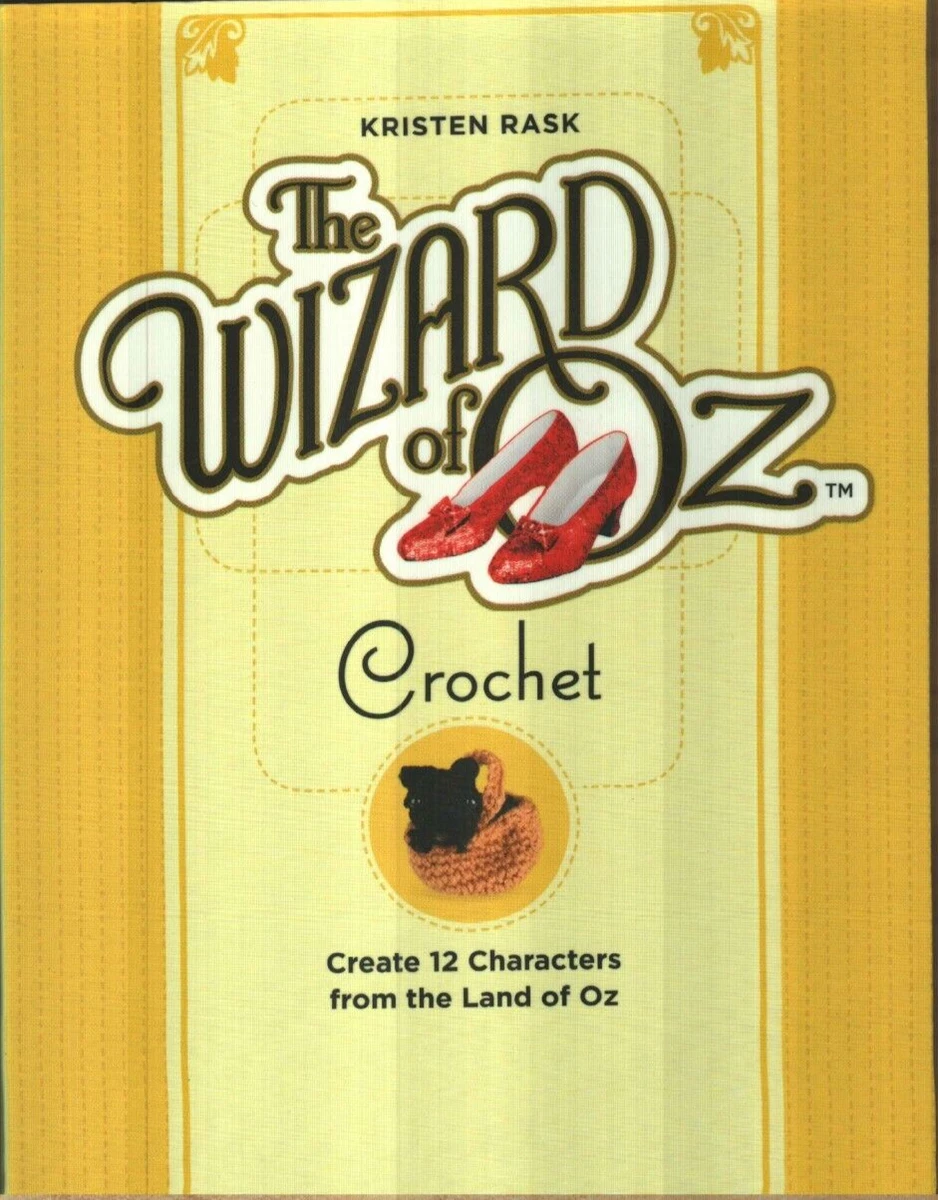 Wizard Of Oz Crochet Patterns