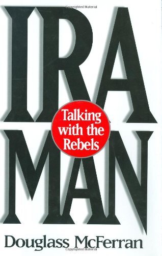 IRA Man: Talking with the Rebels, McFerran 9780275955915 Fast Free ...
