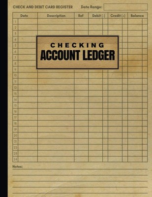 Checking Account Ledger: Simple Account Tracker Log Book, Check And ...