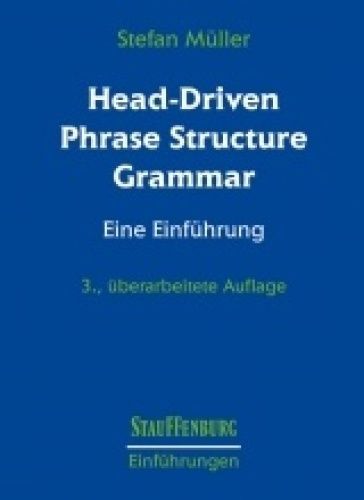 Studies in Contemporary Linguistics Ser.: Head-Driven Phrase Structure ...