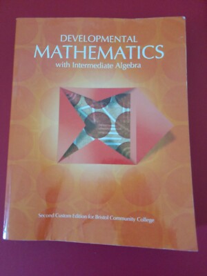 Developmental Mathematics Intermediate Algebra 2nd Ed Bristol Community ...
