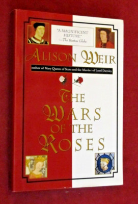 The Wars of the Roses by Alison Weir (1996, Trade Paperback) LN+ | eBay