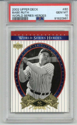 2002 UPPER DECK WORLD SERIES HEROES BABE RUTH CARD YANKEES PSA 10 LOW ...