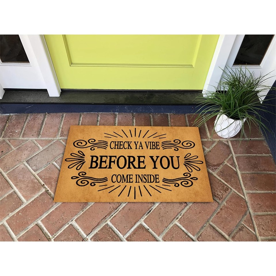 Funny Welcome Doormat Check Ya Vibe Before You Come Inside Doormats for ...
