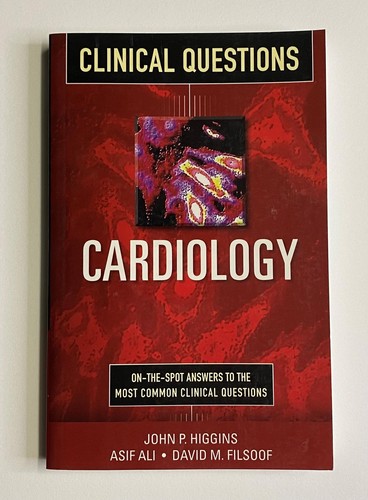 Cardiology Clinical Questions John Higgins Asif Ali David Filsoof | eBay