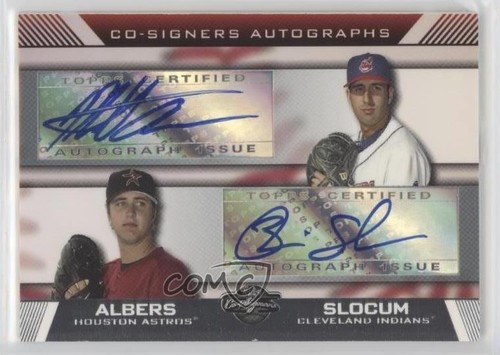 2007 Topps Co-Signers Co-Signers Auto Matt Albers Brian Slocum #CS-AS ...