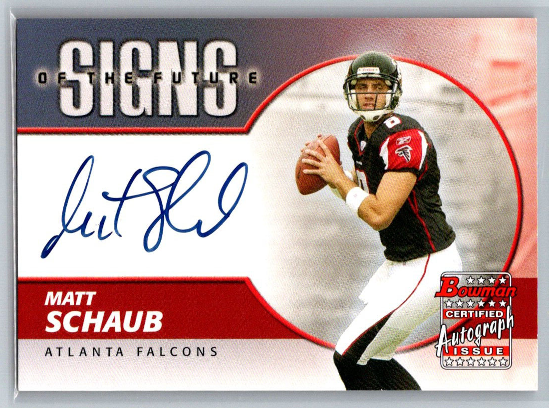 2004 Bowman #SF-MS Matt Schaub Signs of the Future Autographs Auto ...