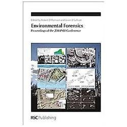 Issn Ser.: Environmental Forensics : Proceedings of the 2011 INEF Conference by Gwen O'Sullivan ...