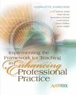 Implementing the Framework for Teaching in Enhancing Professional ...