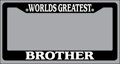 Black License Plate Frame World's Greatest Brother Auto Accessory ...