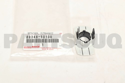 8934850130 Genuine Toyota RETAINER ULTRASONIC 89348-50130 | eBay