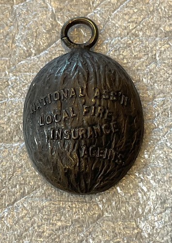 National Association of Local Fire Insurance Agents badge. 3/4 x 1 ...