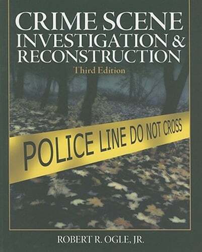 Crime Scene Investigation and Reconstruction by Robert Ogle (2011, Trade Paperback) for sale ...
