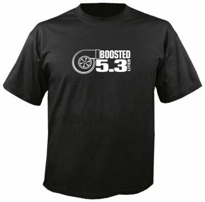 BOOSTED 5.3 BLACK T SHIRT turbo lsx ls1 ls swap truck engine motor ...