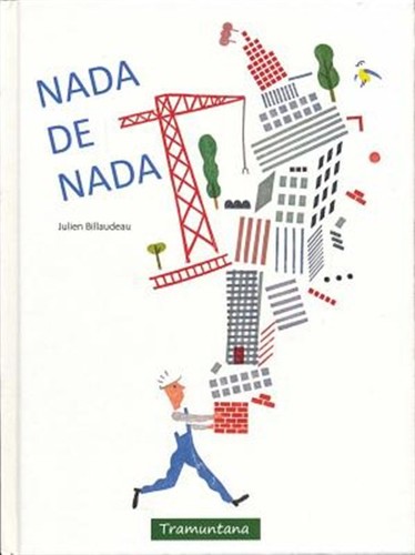 Nada de nada/ Nothing From Nothing, Hardcover by Billaudeau, Julien ...