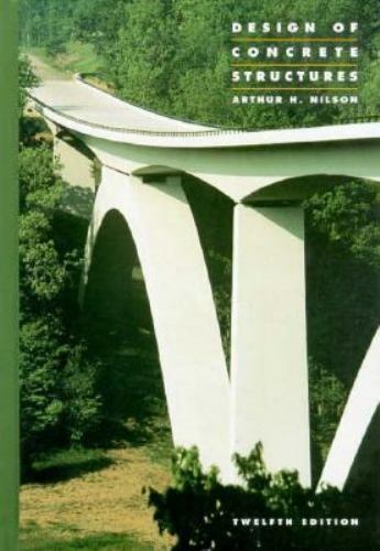Design of Concrete Structures by Nilson, Arthur H.; Darwin, David 9780070465862| eBay
