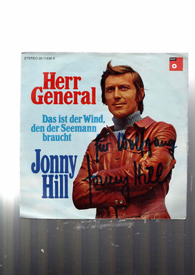 Jonny Hill - Herr General, Vinyl-Singleplatte, Signiert, sehrgut, | eBay.de