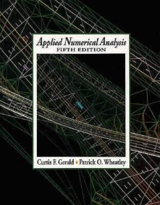 Applied Numerical Analysis - Hardcover By Gerald, Curtis F - GOOD ...