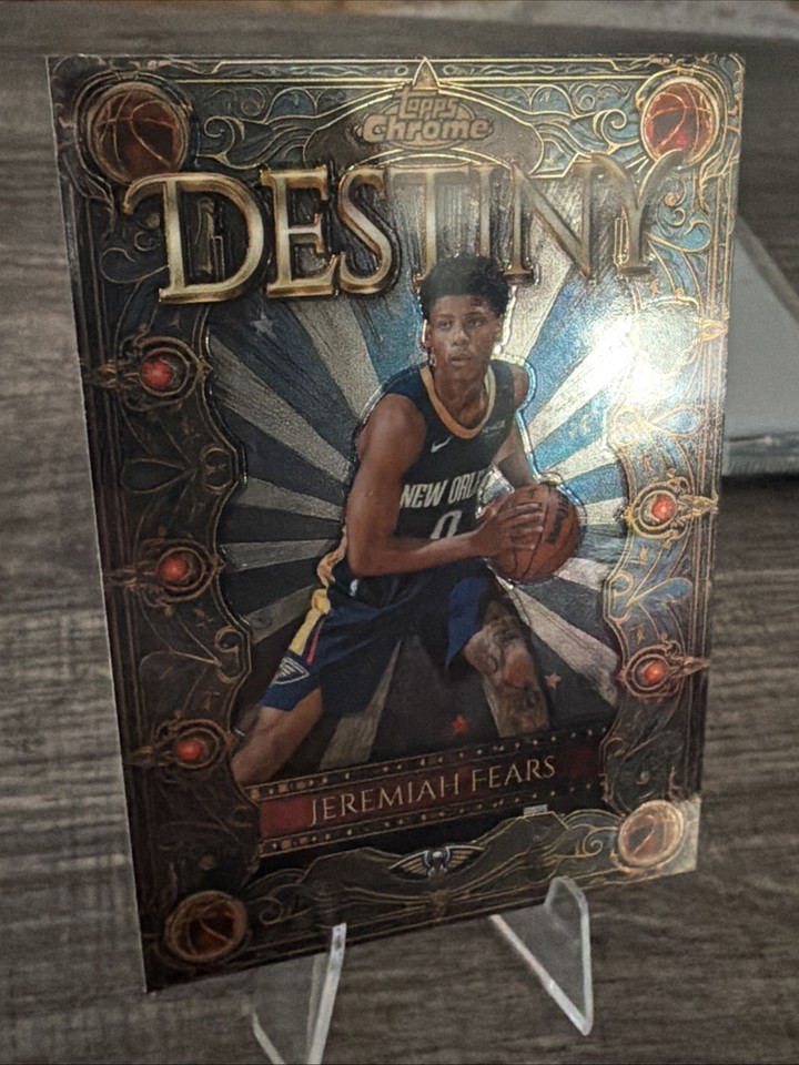 2025-26 Topps Chrome Basketball Jeremiah Fears RC Rookie Destiny Insert ...