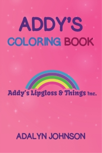 Adalyn Johnson Addy's Coloring Book For Girls (Poche) 9781955312608 | eBay