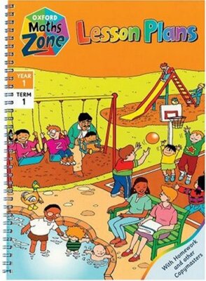 Oxford Maths Zone: Year 1: Lesson Plans: Year 1 Term 1-- 9780198360285 ...