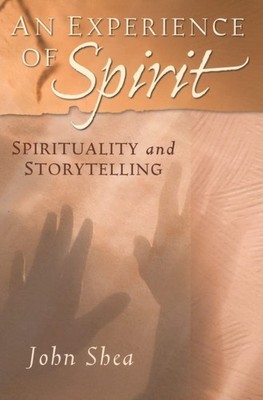 An Experience of Spirit: Spirituality and Storytelling | eBay