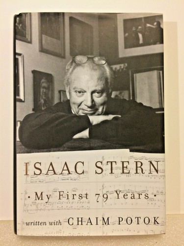 ISAAC STERN: My First 79 Years, 1999, signed by Isaac Stern ...