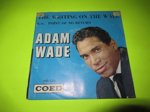 ADAM WADE THE WRITING ON THE WALL 45 7" PIC SLEEVE | eBay