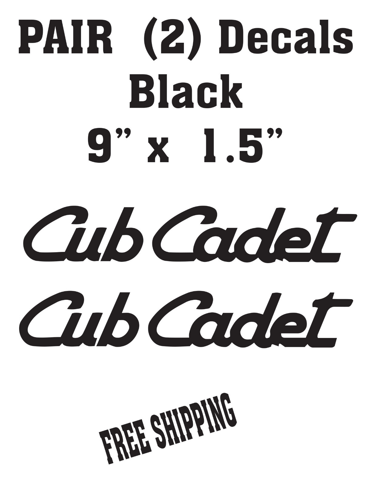 CUB CADET Tractor Mower Vinyl Decals Stickers -PAIR (2)- Black 9 " X 1. ...