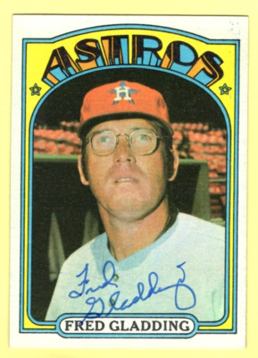 Autographed Fred Gladding 1972 Topps #507 Astros | eBay