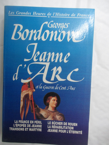 Georges Bordonove "Jeanne D'Arc et la Guerre de Cent ans" 1994 | eBay