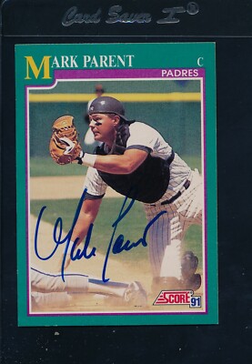1991 Score #213 Mark Parent Padres Signed Auto *30869 | eBay