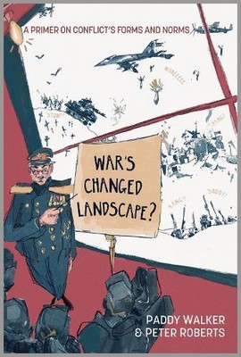 Dr. Paddy Walker Prof. Peter Roberts War's Changed Landscape? (Relié ...
