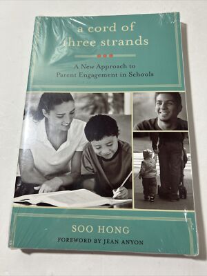 A Cord of Three Strands: A New Approach to Parent Engagement in Schools ...