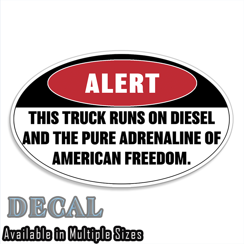 Alert This Truck Runs On Diesel And The Pure Decal Sticker | eBay