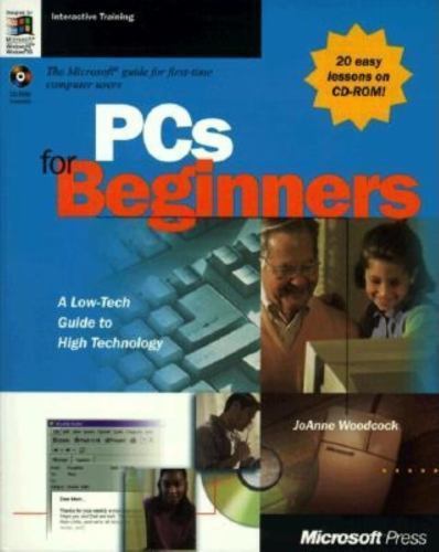 PCs for Beginners : A Low-Tech Guide to High Technology by JoAnne ...