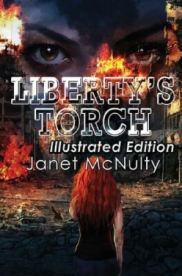Liberty's Torch (Dystopia Trilogy) by Janet McNulty [Hardback ...