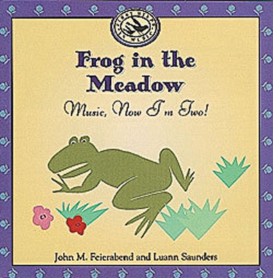 (11) Frog In The Meadow: Music, Now I'm Two CD 785147043928| eBay
