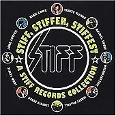 Various Artists - Stiff, Stiffer, Stiffest (A Stiff Records Collection ...