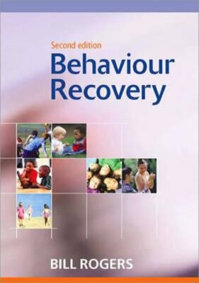 Behaviour Recovery (Second Edition) by Bill Rogers: New 9781412901451| eBay