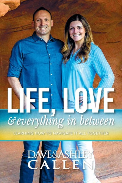 Life, Love & Everything in Between von Dave Callen (2020, Taschenbuch ...