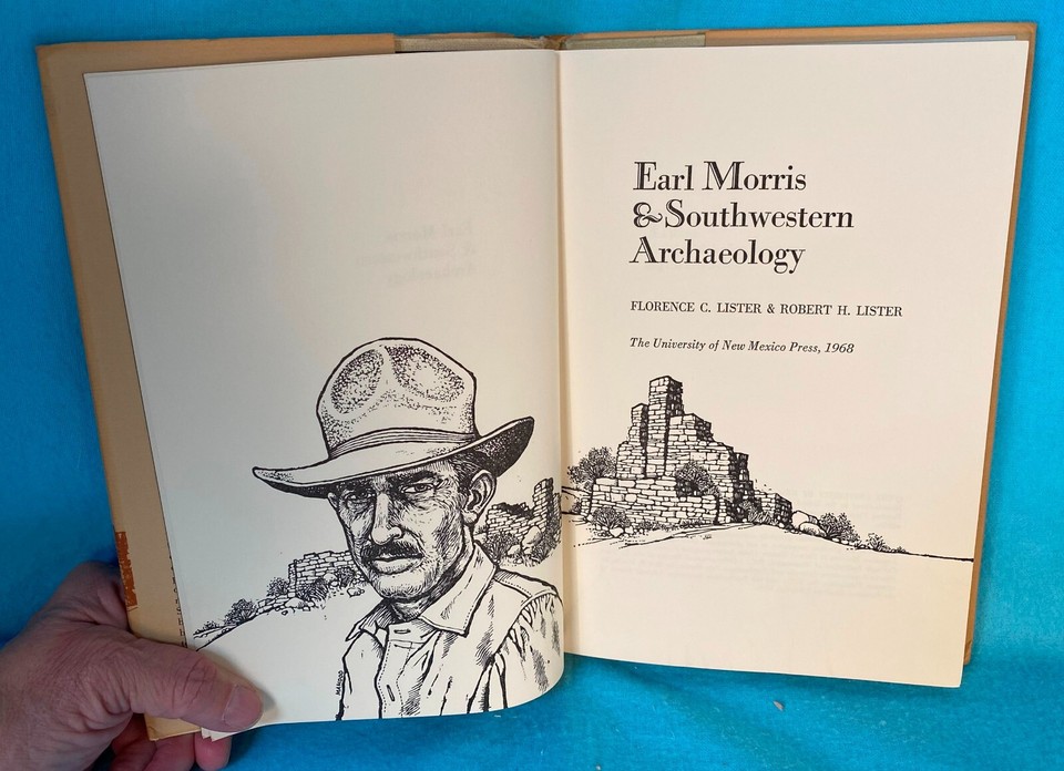 Earl Morris & Southwest Archaeology HB Book in DJ by Lister, 1968, 204 ...