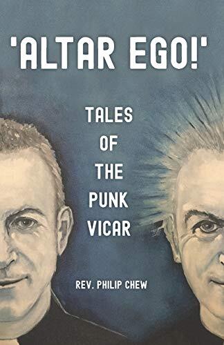 Altar Ego! Tales of the Punk Vicar, Chew New 9781790958191 Fast Free ...