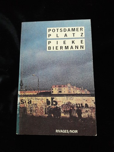 POTSDAMER PLATZ PIEKE BIERMANN LITTERATURE/POLAR/POLICIER/CRIME | eBay
